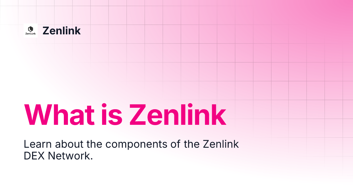 What is Zenlink | Zenlink
